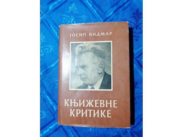 JOSIP VIDMAR: KNJIŽEVNE KRITIKE