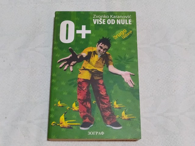 VISE OD NULE - Zvonko Karanovic