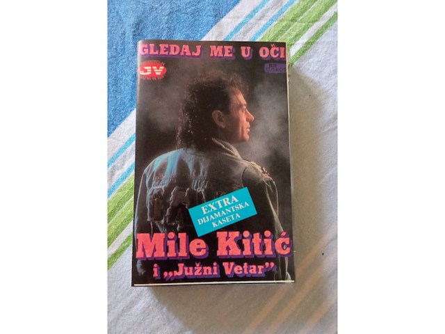 Mile Kitić – Gledaj Me U Oči ( RETKA VARIJANTA )