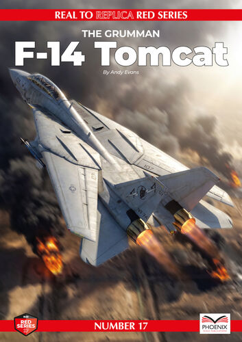 NEW! Phoenix Scale Publications RED17 Grumman F-14 Tomcat by Andy Evans