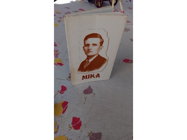 MIKA IZ BEREGA I NJEGOVI DANI Ivan Kovač