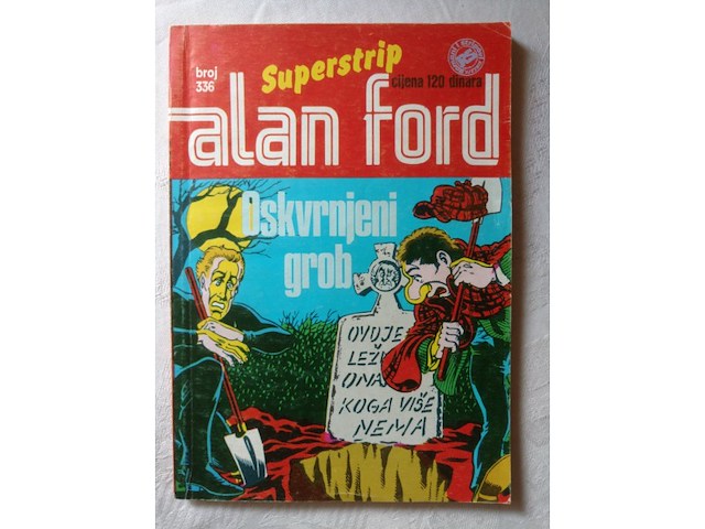 (s) Alan Ford (vjesnik) 336 - Oskrvnjeni grob