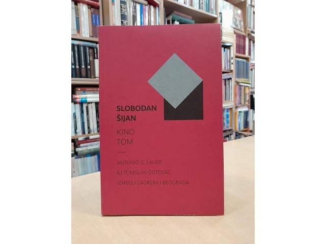 KINO TOM - Slobodan Šijan