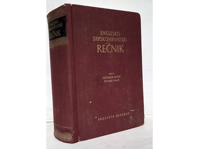 ENGLESKO SRPSKOHRVATSKI REČNIK Svetomir Ristić