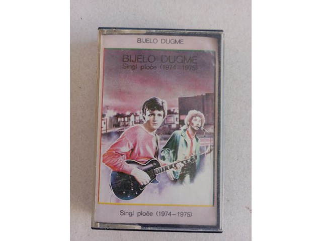Bijelo dugme-Singl ploče 1974-1975