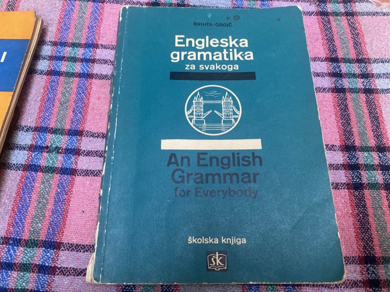 Engleska gramatika za svakoga Brihta- Grgić