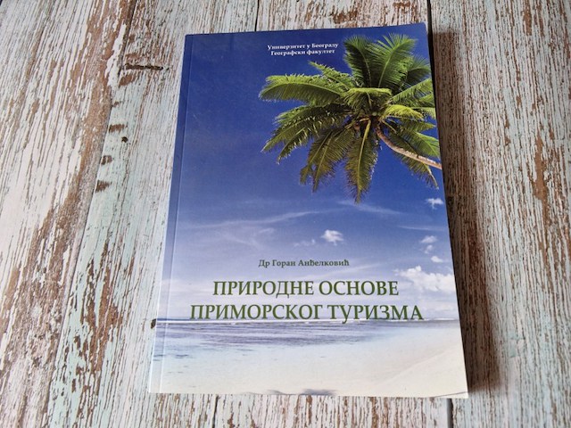 Prirodne osnove primorskog turizma - Goran Anđelković