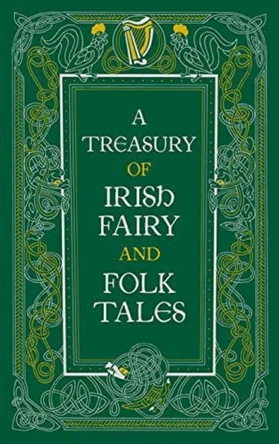 Treasury Of Irish Fairy And Folk Tales