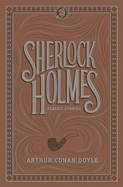 Sherlock Holmes: Classic Stories