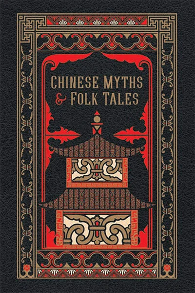 Chinese Myths and Folk Tales