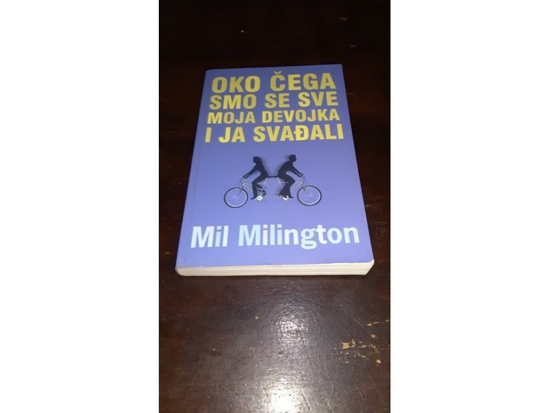 Oko čega smo se sve moja devojka i ja svađali