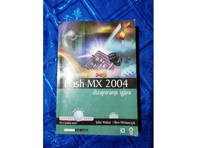 MACROMEDIA FLASH MX 2004 DIZAJNIRANJE IGARA