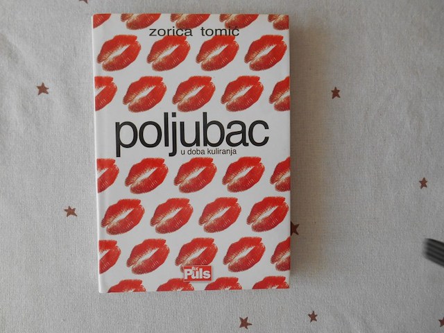 Zorica Tomić - Poljubac u doba kuliranja