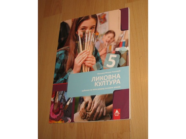 5. LIKOVNA KULTURA 5 BIGZ LIKOVNO PAVLOVIC