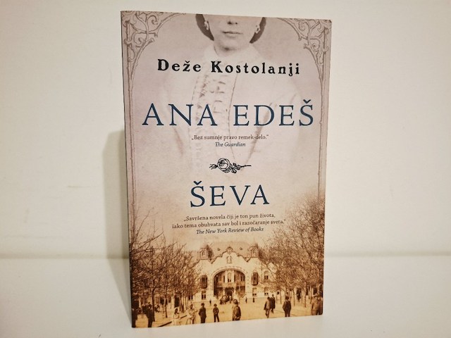 Ana Edeš  Ševa - Deže Kostolanji