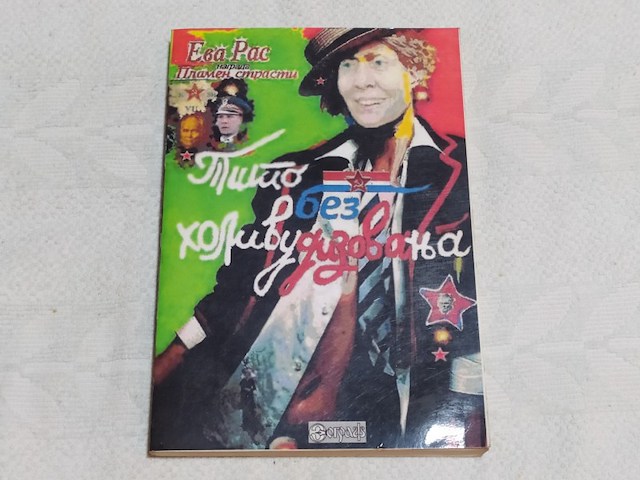 EVA RAS - Tito bez holivudizovanja