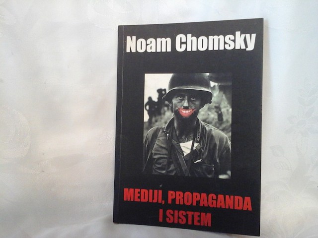 Mediji propaganda i sistem Noam Chomsky Čomski