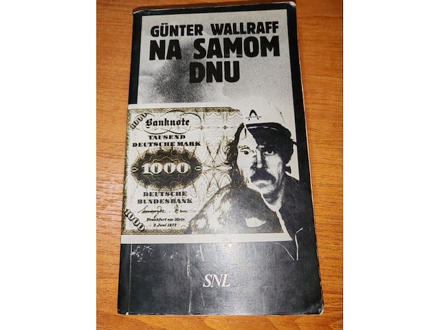 Na samom dnu - Gunter Wallraff
