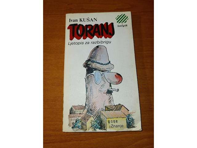 Toranj - Ivan Kušan