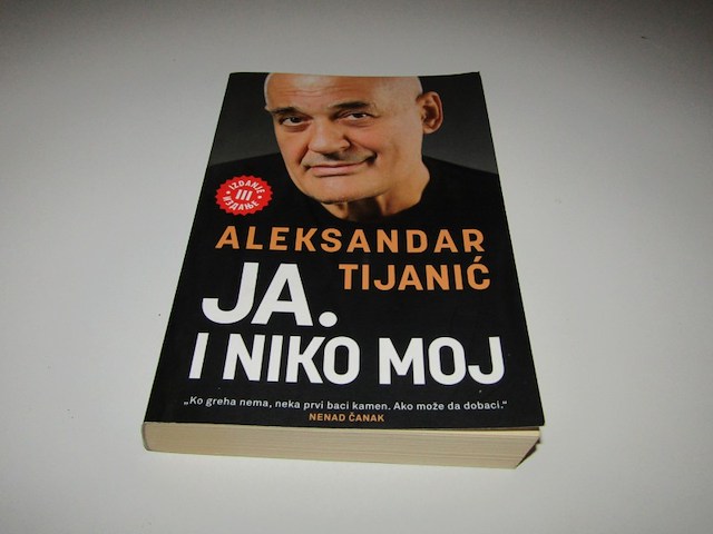 Ja i niko moj - Aleksandar Tijanić