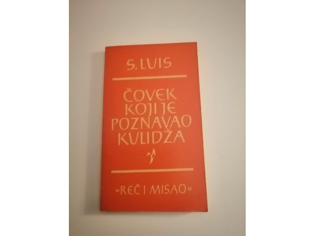 Čovek koji je poznavao Kulidža - S. Luis