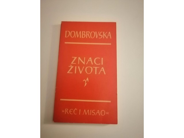 Znaci života - Marija Dombrovska