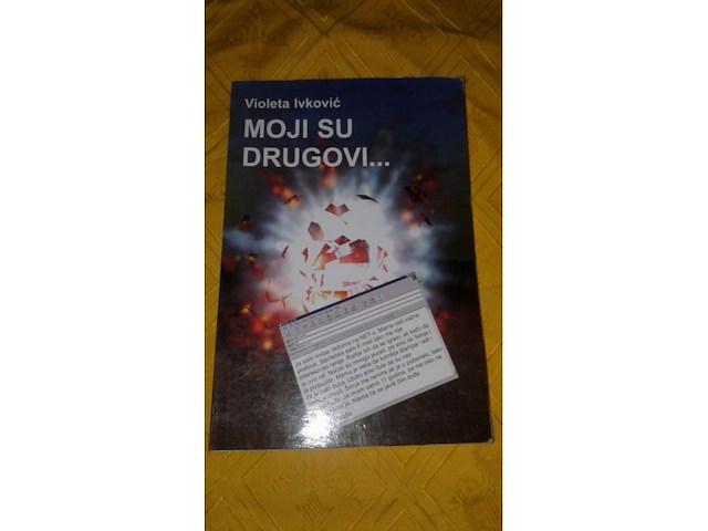 MOJI SU DRUGOVI...