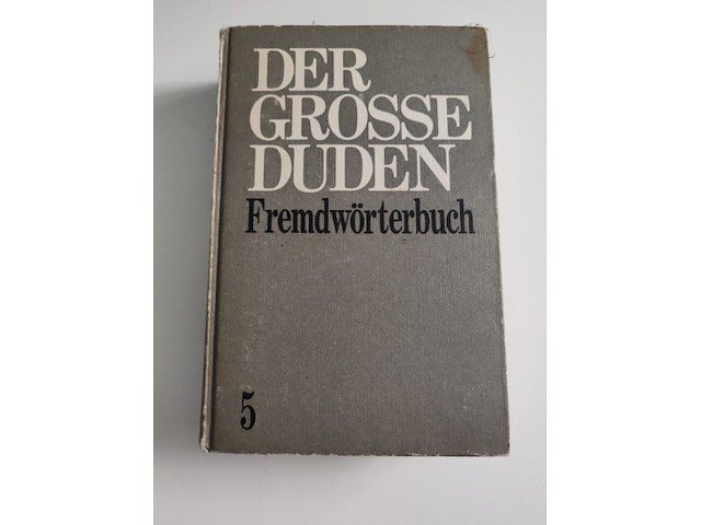 Der grosse Dudden - fremdworterbuch