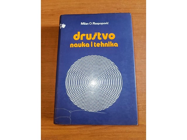 Društvo nauka i tehnika - Milan O. Raspopović