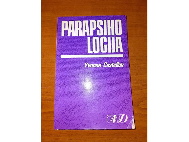 Parapsihologija - Yvonne Castellan