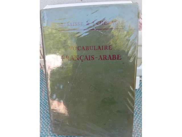 Vocabulaire Francias-Arabe Francusko Arapski rečnik