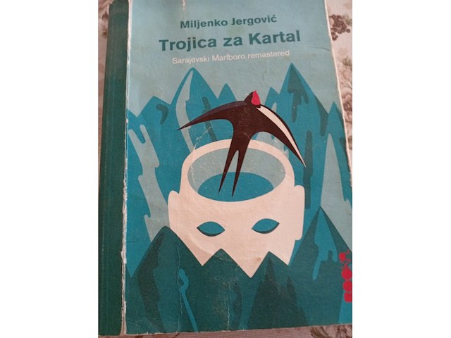 Trojica za kartel Miljenko Jergovic