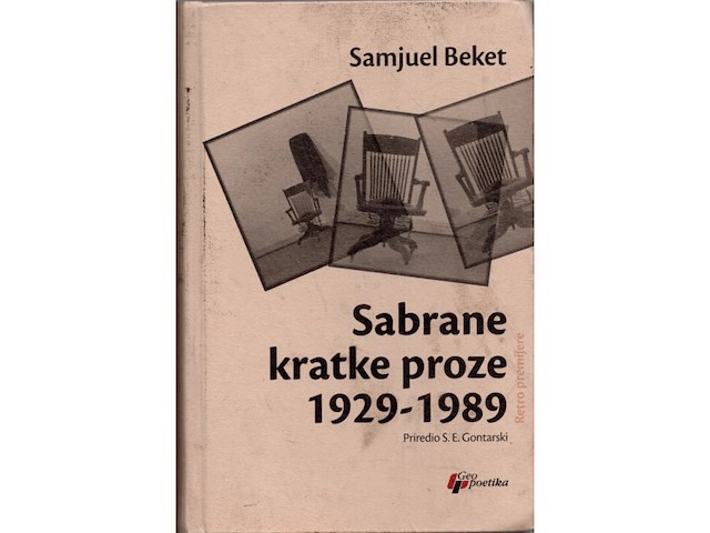 Samjuel Beket - SABRANE KRATKE PROZE 1929-1989