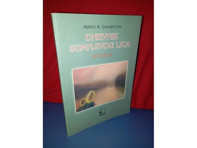 DNEVNIK SUMNJIVOG LICA - Mirko M. Dalmacija