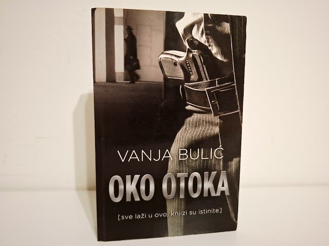 Oko otoka - Vanja Bulić