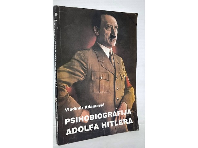 Psihobiografija Hitlera Vladimir Abramović