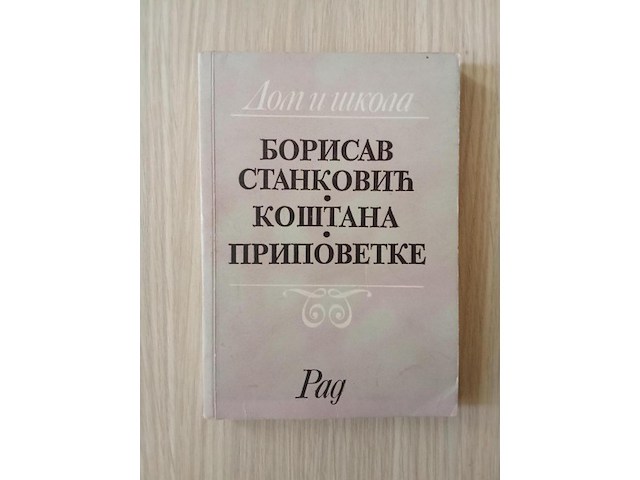 Borislav Stanković - KOŠTANA - PRIPOVETKE