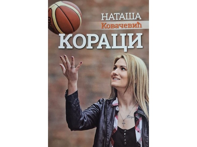 Koraci - Nataša Kovačević