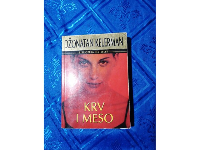 DŽONATAN KELERMAN: KRV I MESO