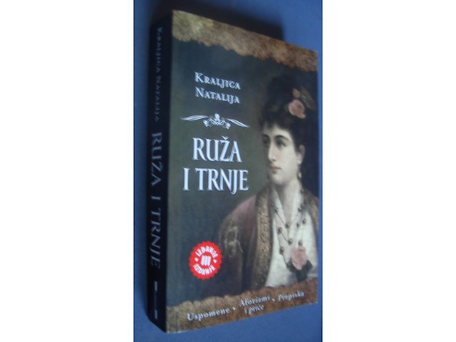 TUŽA I TRNJE - Kraljica Natalija