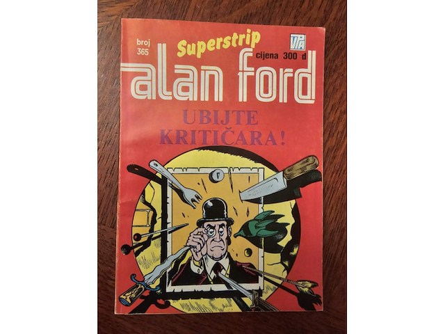 Alan Ford br. 365 Ubijte kritičara