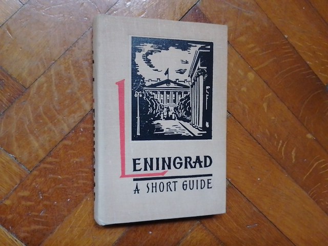 LENINGRAD, A Short Guide