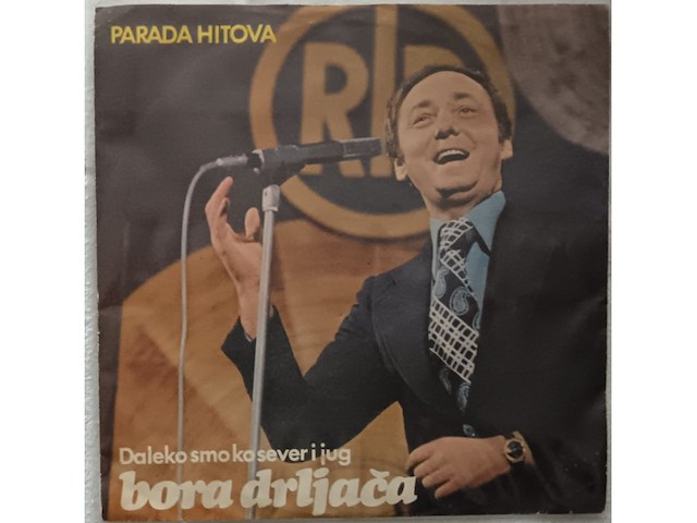BORA  DRLJACA - DALEKO SMO KO SEVER I JUG