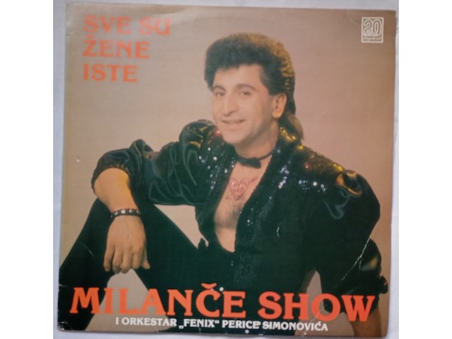 MILANCE  SHOW  -  SVE  SU  ZENE  ISTE
