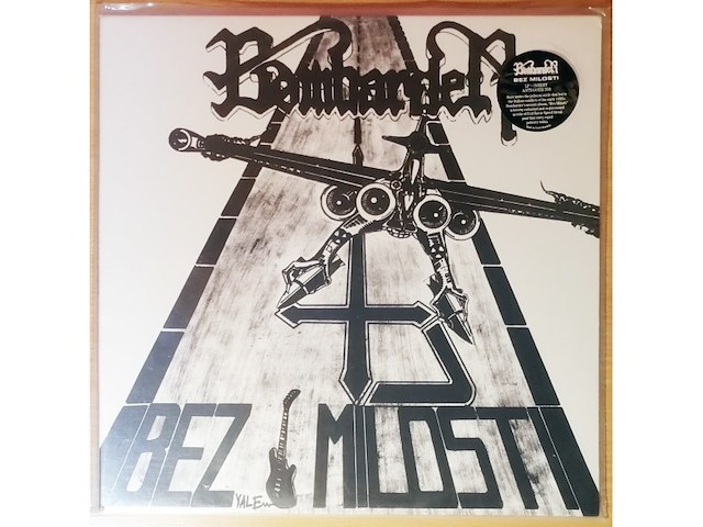 LP BOMBARDER - Bez milosti (2017) USA, NOVA + AUTOGRAMI