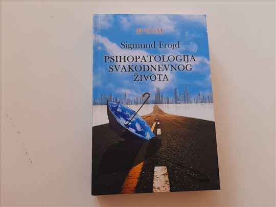 Psihopatologija svakodnevnog života II