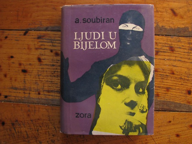 ANDRE SOUBIRAN - LJUDI U BIJELOM