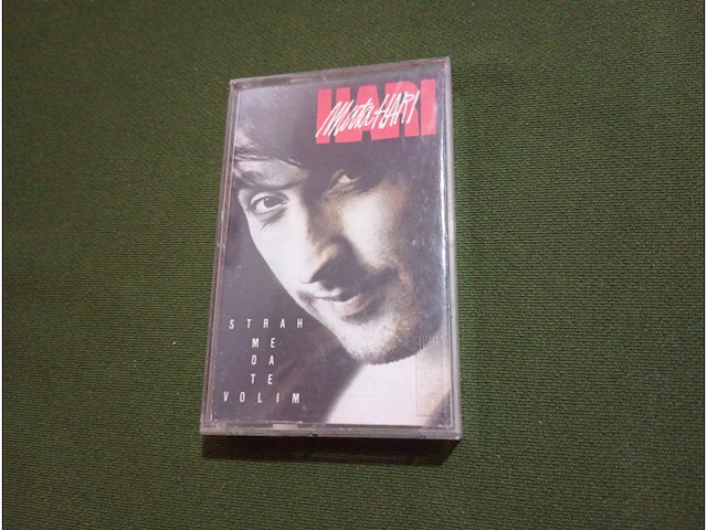 Hari Mata Hari-Strah me da te volim