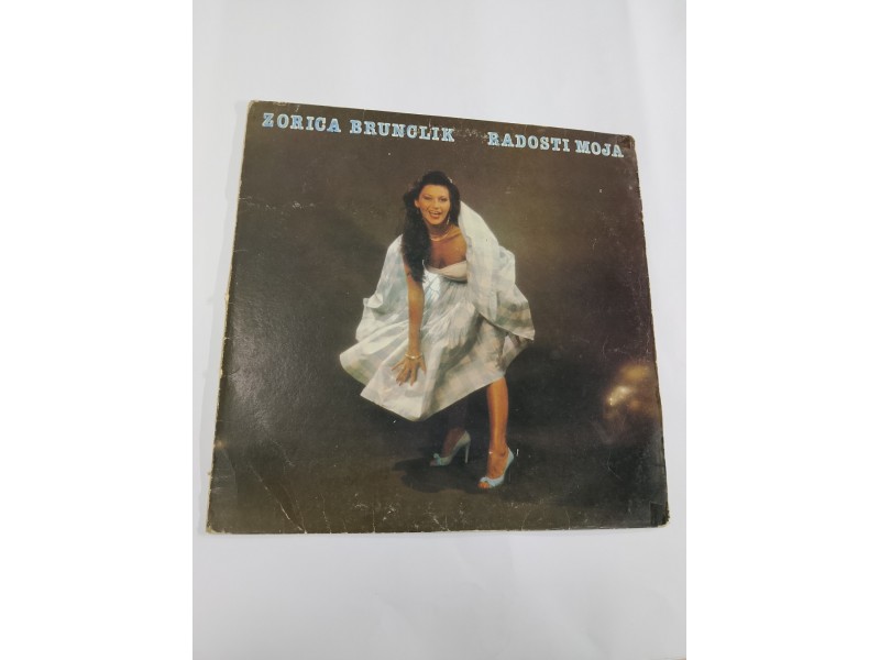 Zorica Brunclik Radosti moja