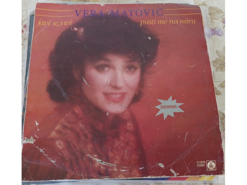 LP Vera Matović - Javi Se, Javi Pusti Me Na Miru